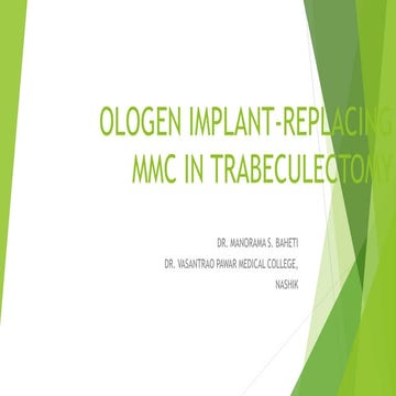 Ologen Implant-Replacing Mmc In Trabeculectomy | PPTX