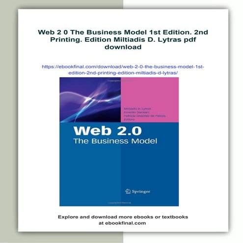 Web 2 0 The Business Model 1st Edition. 2nd Printing. Edition Miltiadis D. Lytras | PDF