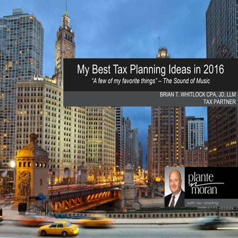 2016 - My best tax planning ideas | PPT