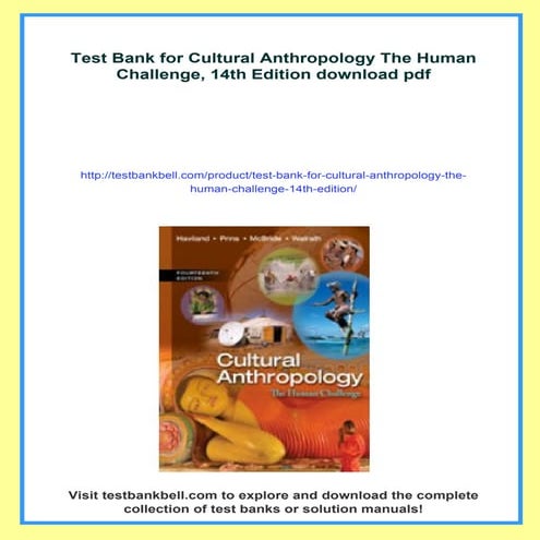 Test Bank for Cultural Anthropology The Human Challenge, 14th Edition | PDF