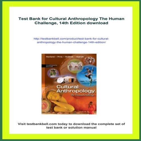 Test Bank for Cultural Anthropology The Human Challenge, 14th Edition | PDF