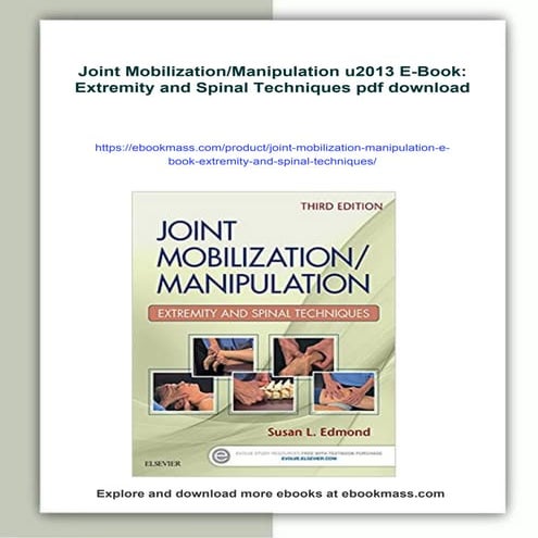 Joint Mobilization/Manipulation u2013 E-Book: Extremity and Spinal ...