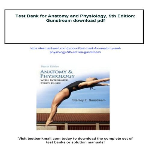Test Bank for Anatomy and Physiology, 5th Edition: Gunstream | PDF