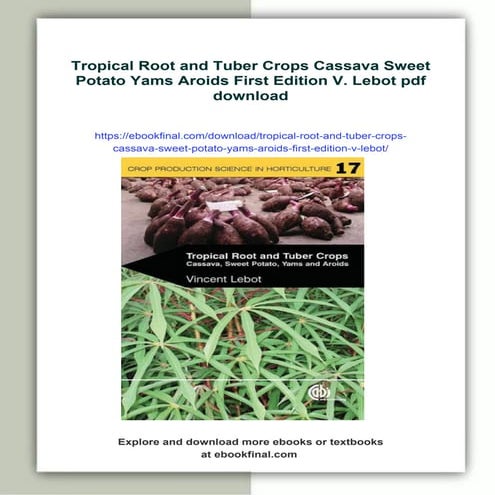 Tropical Root and Tuber Crops Cassava Sweet Potato Yams Aroids First ...