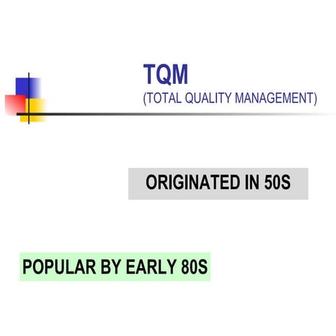 Total Quality Management (TQM) | PPTX