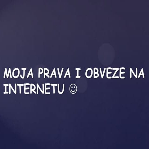 796 moja prava i obveze na internetu | PPTX