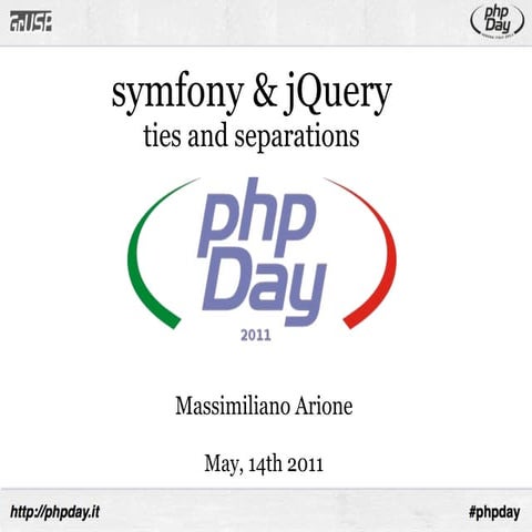 Symfony And Jquery Phpday Ppt 6748