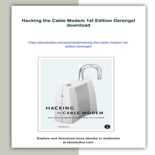 Hacking the Cable Modem 1st Edition Derengel | PDF