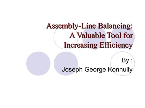 assembly line balancing | PPTX