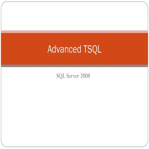 7a Advanced Tsql Ppt Databases Computer Software And Applications
