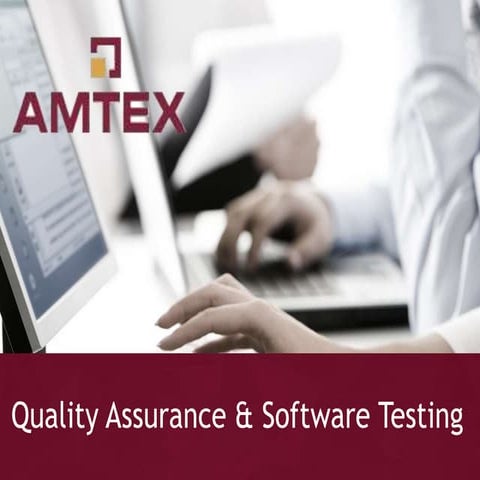 Amtex Software Testing Presentation_v7 | PPTX