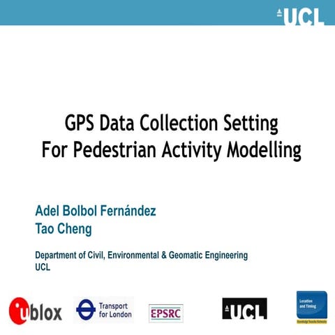 7a4gps Data Collection Setting For Pedestrian Activity Modelling Ppt