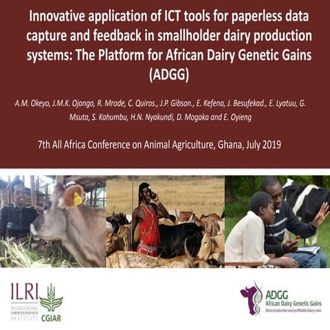 Innovative application of ICT tools for paperless data capture and feedback in smallholder dairy ...