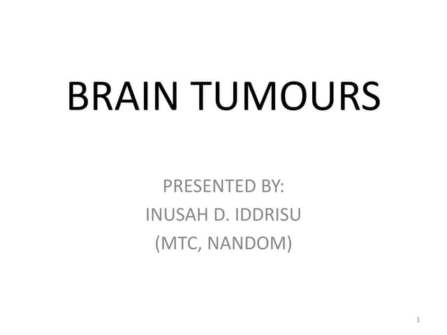 Central nervous system tumors | PPTX
