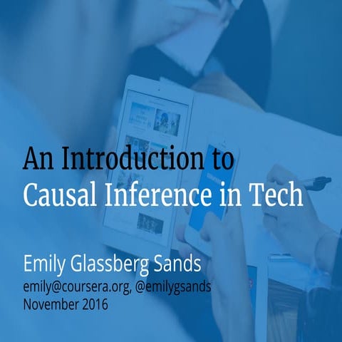 Odsc Causal Inference Workshop November 2016 1 Pdf Science