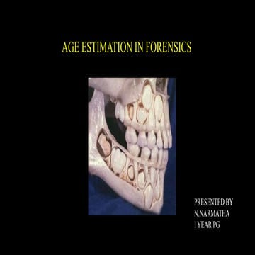 AGE ESTIMATION IN FORENSICS | PPTX
