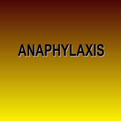 Anaphylaxis Ppt