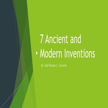 7 Ancient and Modern Inventions | PPTX