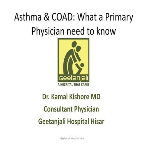 7 Asthma & COAD What a Primary Physician need to know.pptx