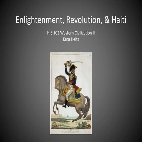 Enlightenment, Revolution, and Haiti | PPTX