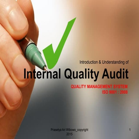 Introduction & Understanding of Internal Quality Audit ISO 9001_2008 | PPT