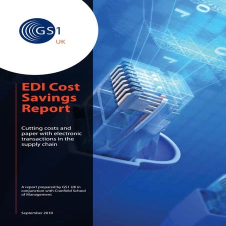 EDI Cost Savings Report GS1Cranfield | PDF