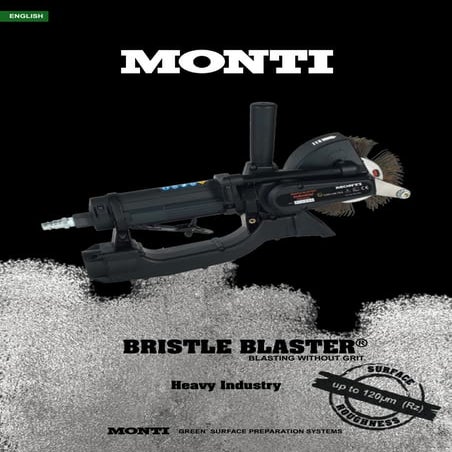 MONTI BRISTLE BLASTER® Industrial - Product Brochure P-033-EN | PDF
