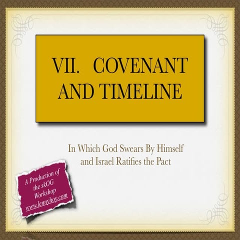 VII Covenant and Timeline | PDF | Christianity | Religion & Spirituality