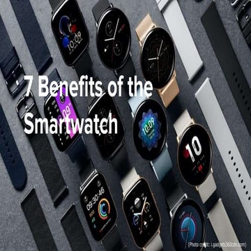 7 Benefits of the Smartwatch | PPTX