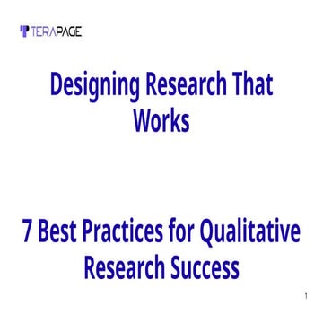 7 Best Practices for Designing Effective Qualitative Research | PPTX