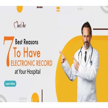7 Best Reasons To Have Electronic Records at Your Hospital.pptx