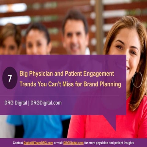 7 Big Physician and Patient Engagement Trends You Can’t Miss for Brand ...