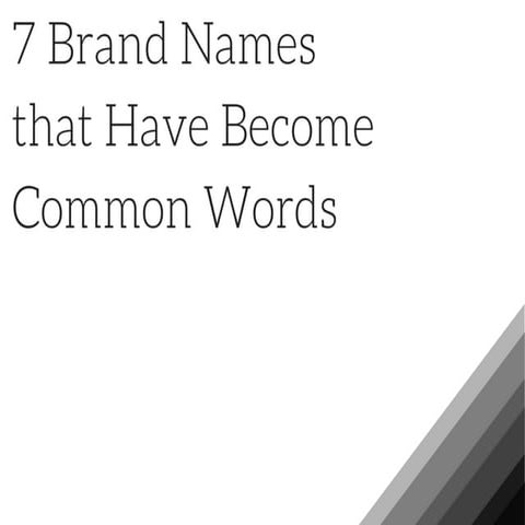 7 Brand Names that Have Become Words | PPT