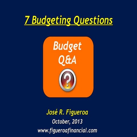 7 Budgeting Questions | PPT | Personal Finance