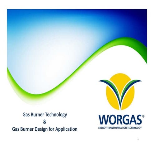 7BurnerTechnology-ASGE2011-Worgas-G_Berthold.pdf