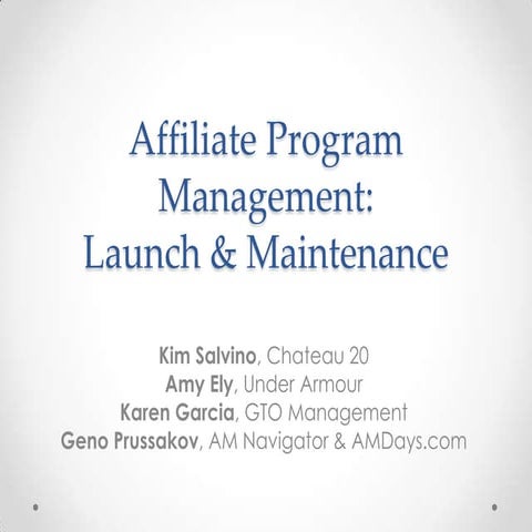 Affiliate Program Management: Launch & Maintenance | PPT