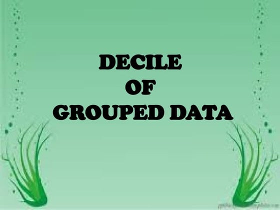 PERCENTILE : MEASURES OF POSITION FOR GROUPED DATA | PPT