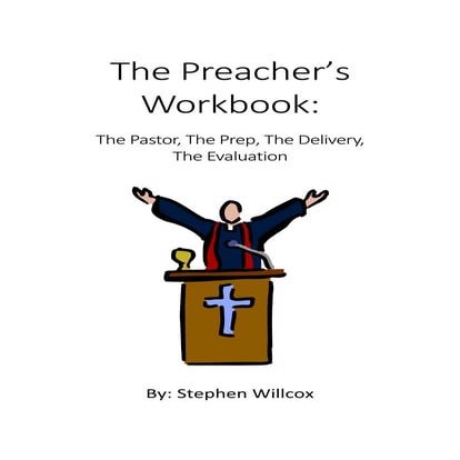The Preacher's Workbook Final 1st book edition | PDF