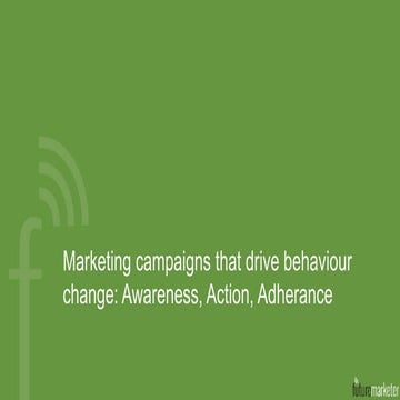 Campaigns That Drive Behaviour Change | PPT