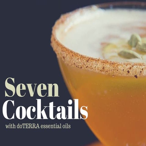 7 Cocktails with doTERRA essential oils | PDF