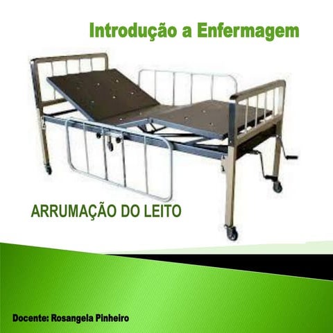 Tipos de leito, cama aberta, fechada e de operado.pptx