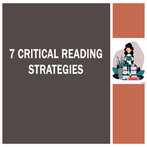 7 critical reading strategies | PPTX