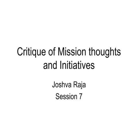 7 critique of mission thoughts and initiatives | PPT