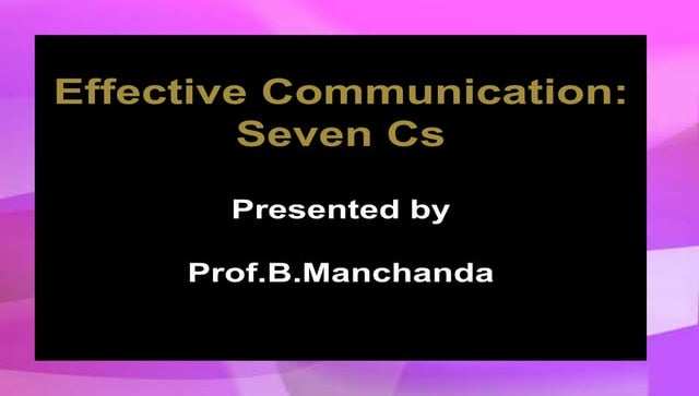 7cs Of Effective Communication.pptx
