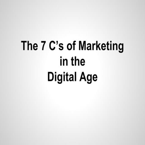 7 c's of Marketing in the Digital Age | PDF