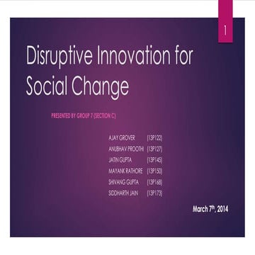 7 csr group 7 section c_disruptive innovation for social change | PPT
