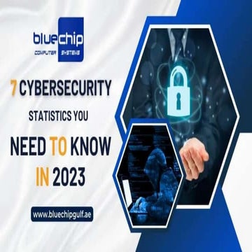 7 Cybersecurity Statistics You Need to Know in 2023.pptx