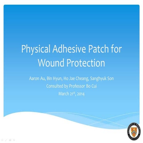 Physical Adhesive Patch for Wound Protection | PPTX