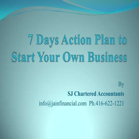 7 days action plan to start your own business | PPTX