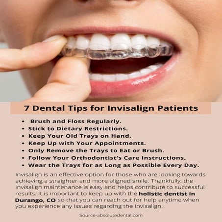 7 Dental Tips for Invisalign Patients | PDF